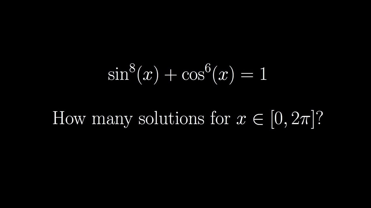 Oxford Mathematics Admissions Test - How many solutions to this trig ...