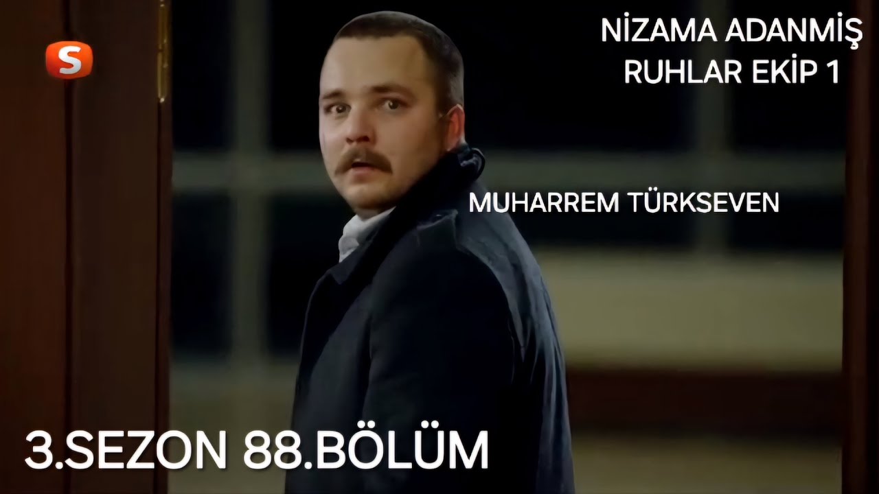 NİZAMA ADANMİŞ RUHLAR EKİP 1 3.SEZON 88.BÖLÜM - YouTube