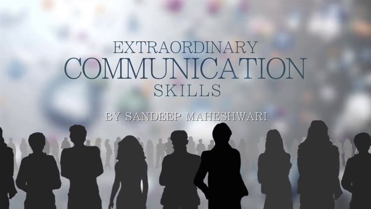 Extraordinary Communication Skills - By Sandeep Maheshwari I Hindi ...