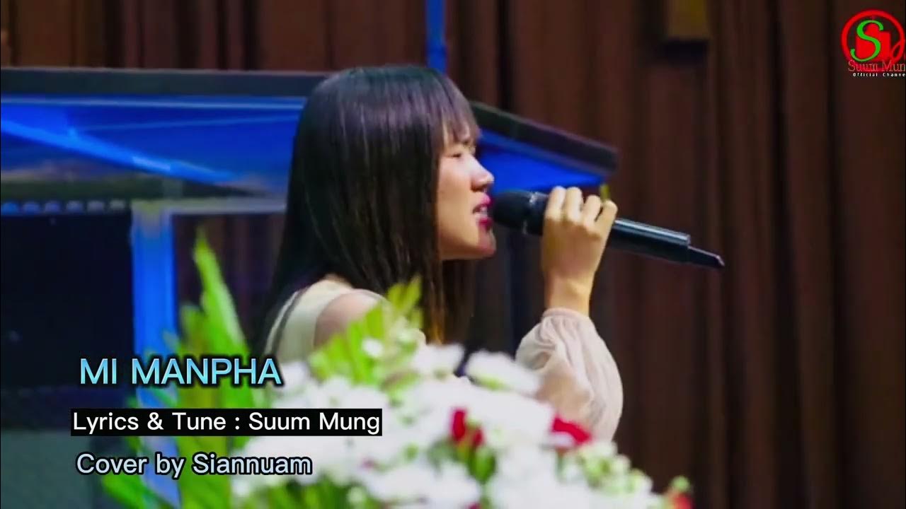 MI MANPHA II SIAN NUAM - YouTube