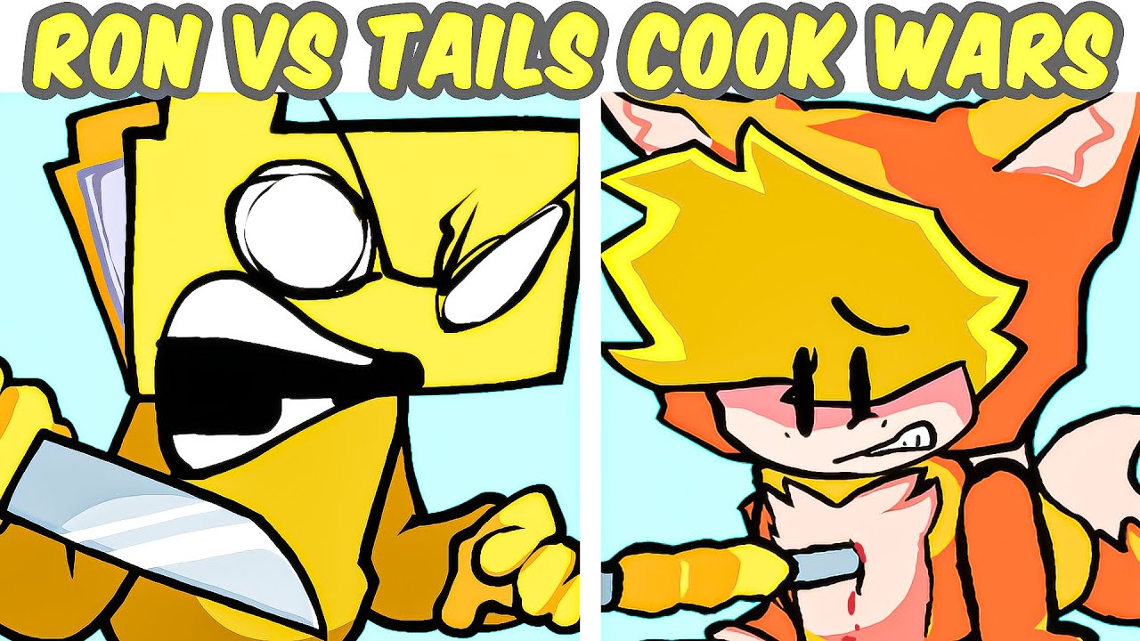 Friday Night Funkin' VS Tails Cook VS Ron Cook VS Cook Wars | BYOK's ...