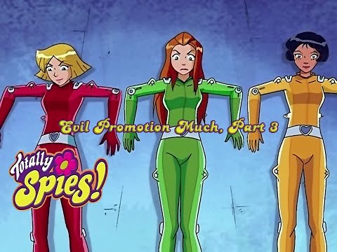 Totally Spies 1080p 60fps Season 3 - Episode 26 (Evil Promotion Much, Part 3)