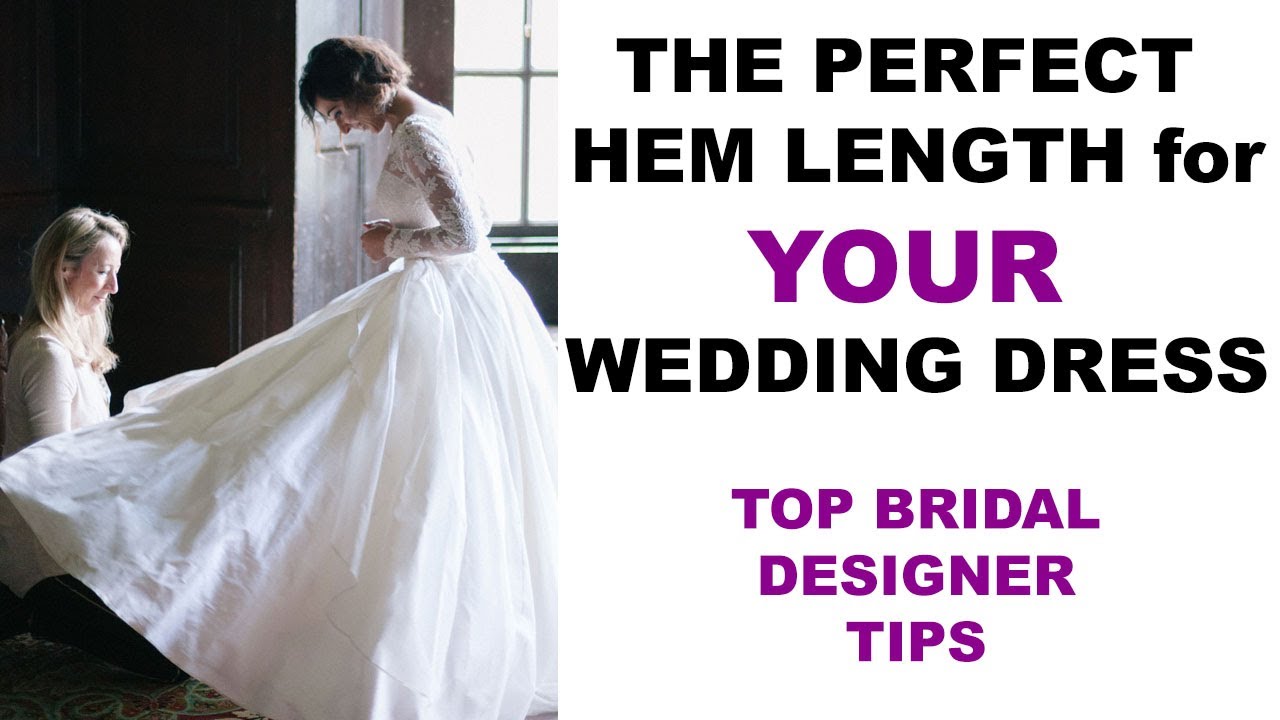 What length should you have your wedding dress? - YouTube