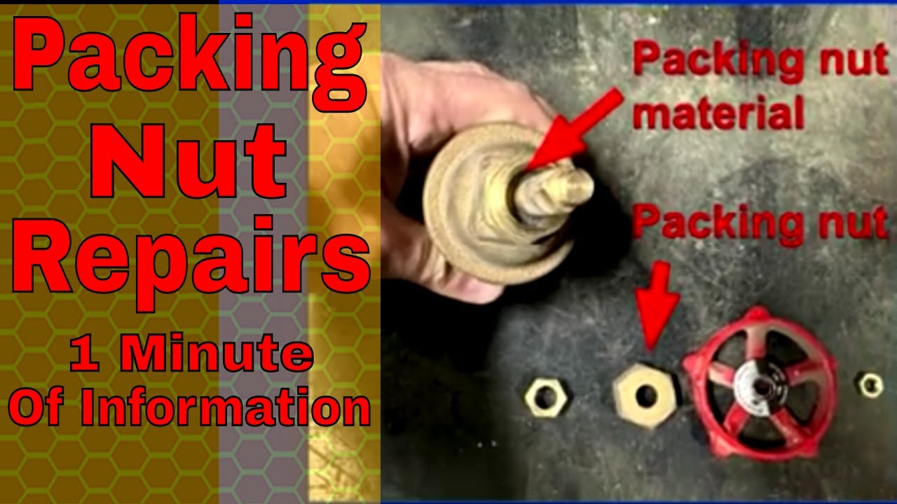 Packing Nut Repairs on Water Valves - 1 Minute of Information - YouTube