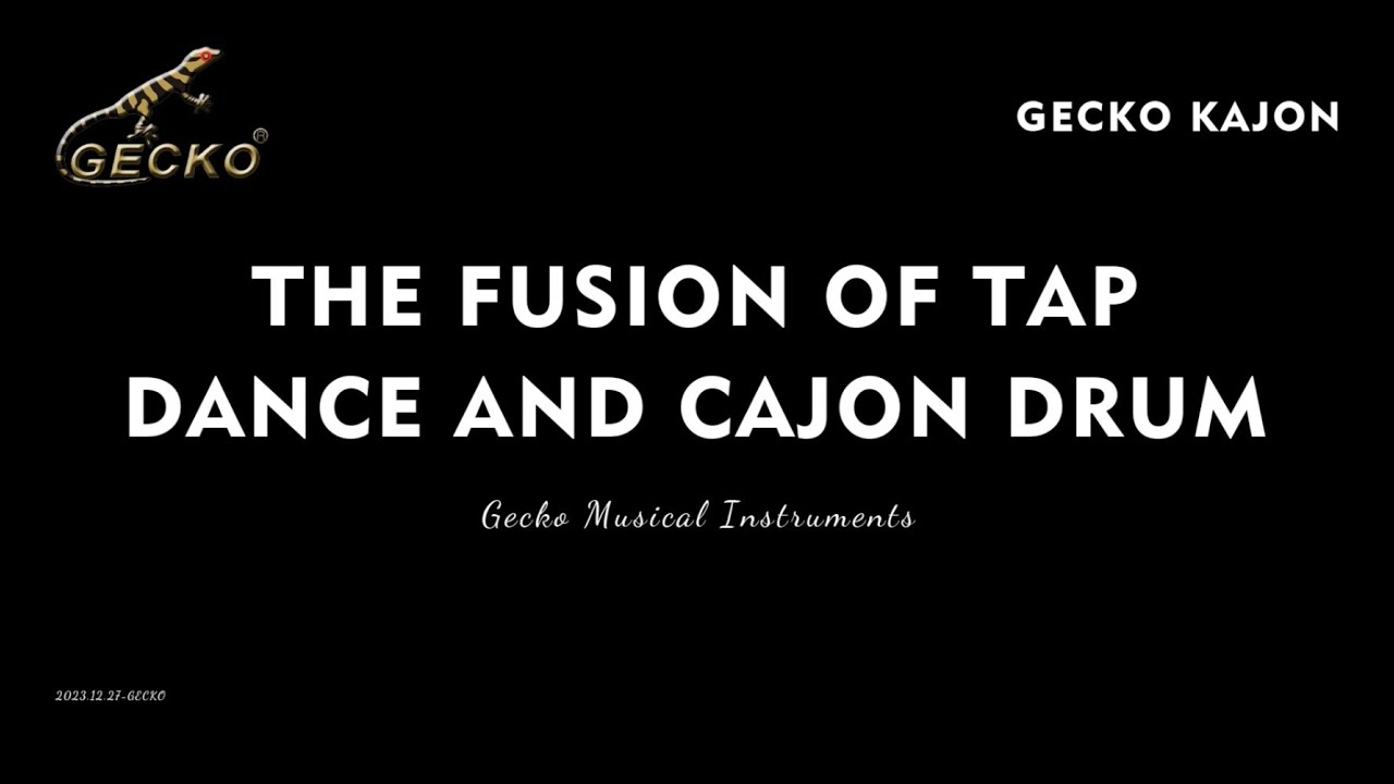 Gecko Music - Tap Dance And Cajon Drums - YouTube