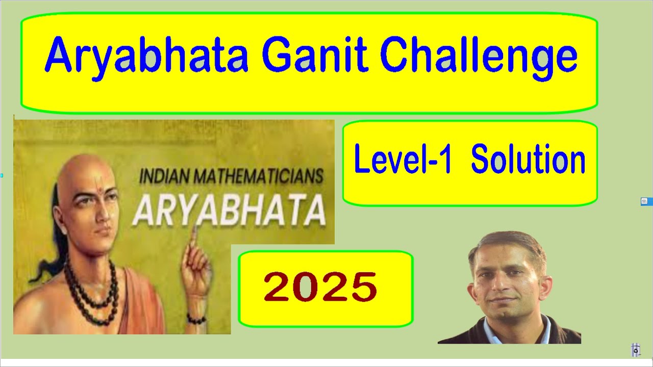 Aryabhata Ganit Challenge – 2025 ,Detailed Solution - YouTube