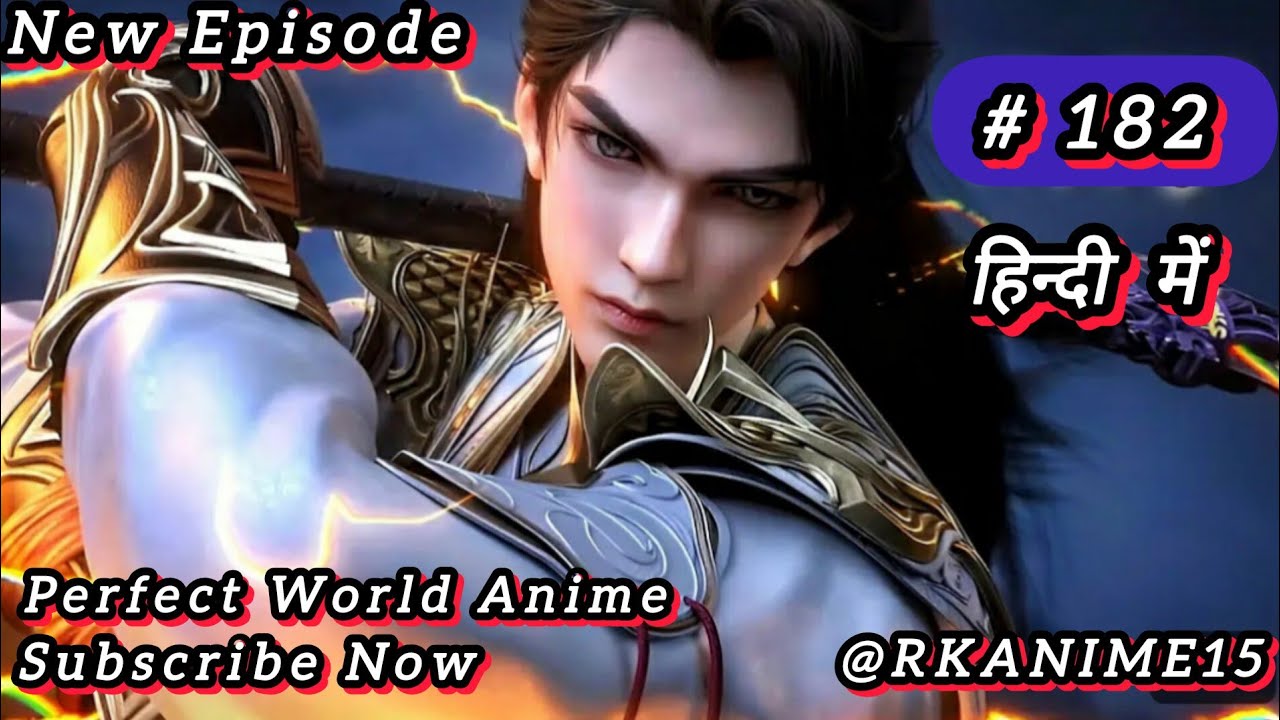 Perfect World Anime Episode 182 Explain In Hindi | Perfect World Anime ...