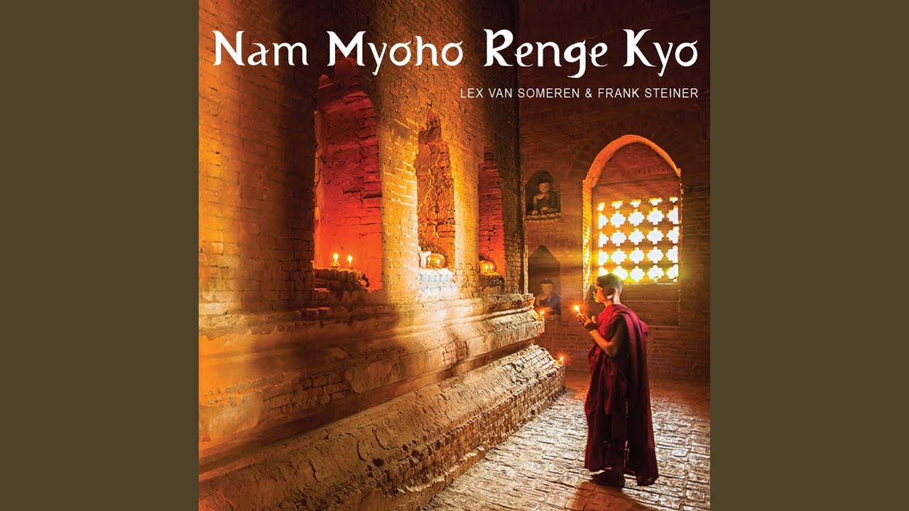 Nam Myoho Renge Kyo, Pt. 6 - YouTube