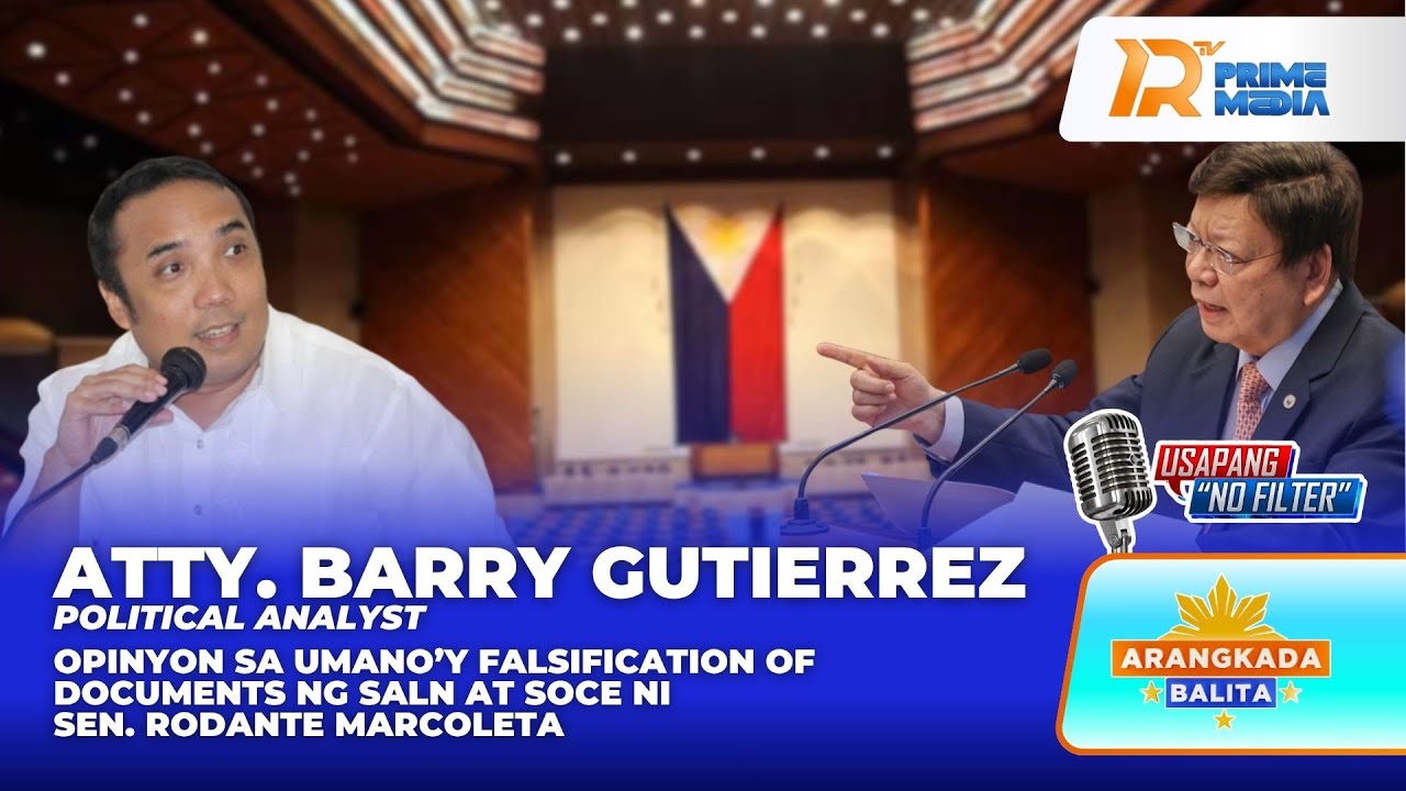 Say ni Atty. Barry Gutierrez sa Falsification ng SALN at SOCE ni Sen ...
