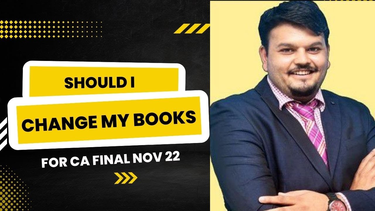 Update on Books | Change your Book for CA Finals Nov 22 - YouTube