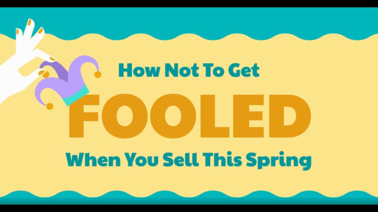 How Not To Get Fooled When You Sell This Spring - YouTube