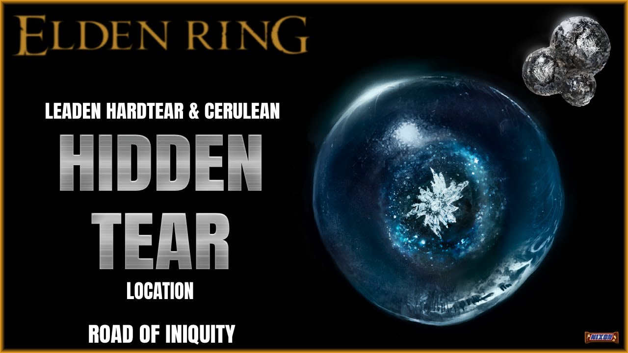 Elden Ring | Cerulean Hidden Tear & Leaden Hardtear Location - YouTube
