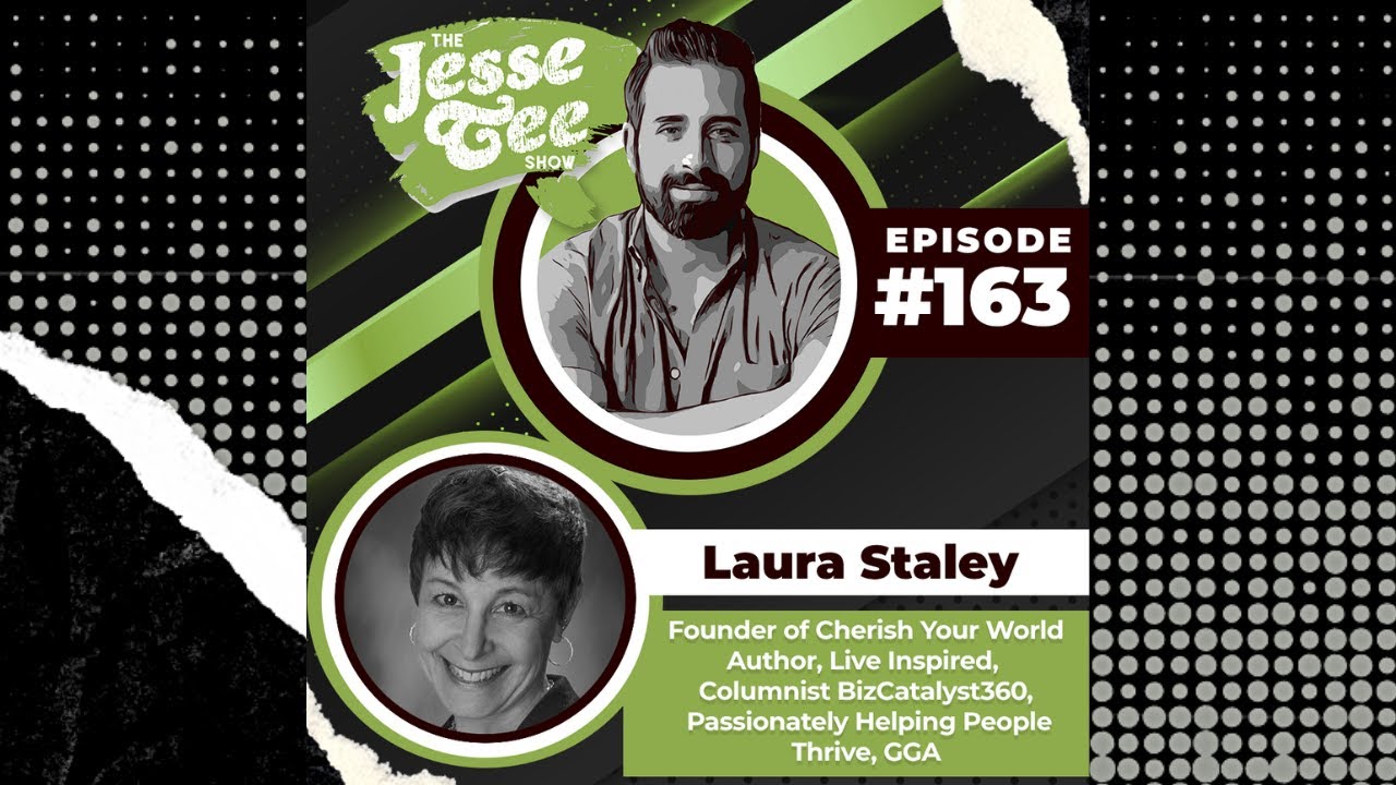 Laura Staley | The Jesse Tee Show Ep 163 - YouTube