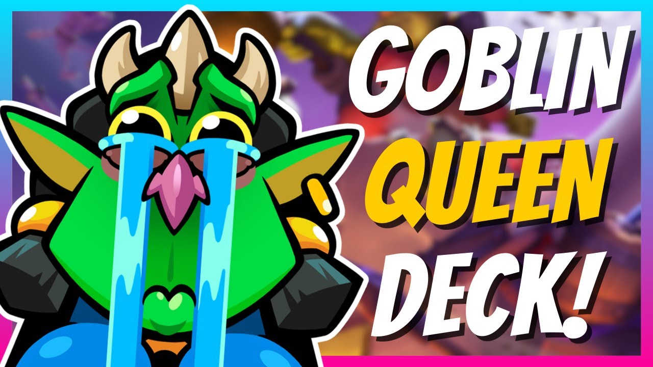 THIS IS THE *BEST* GOBLIN QUEEN'S JOURNEY DECK IN CLASH ROYALE! - YouTube