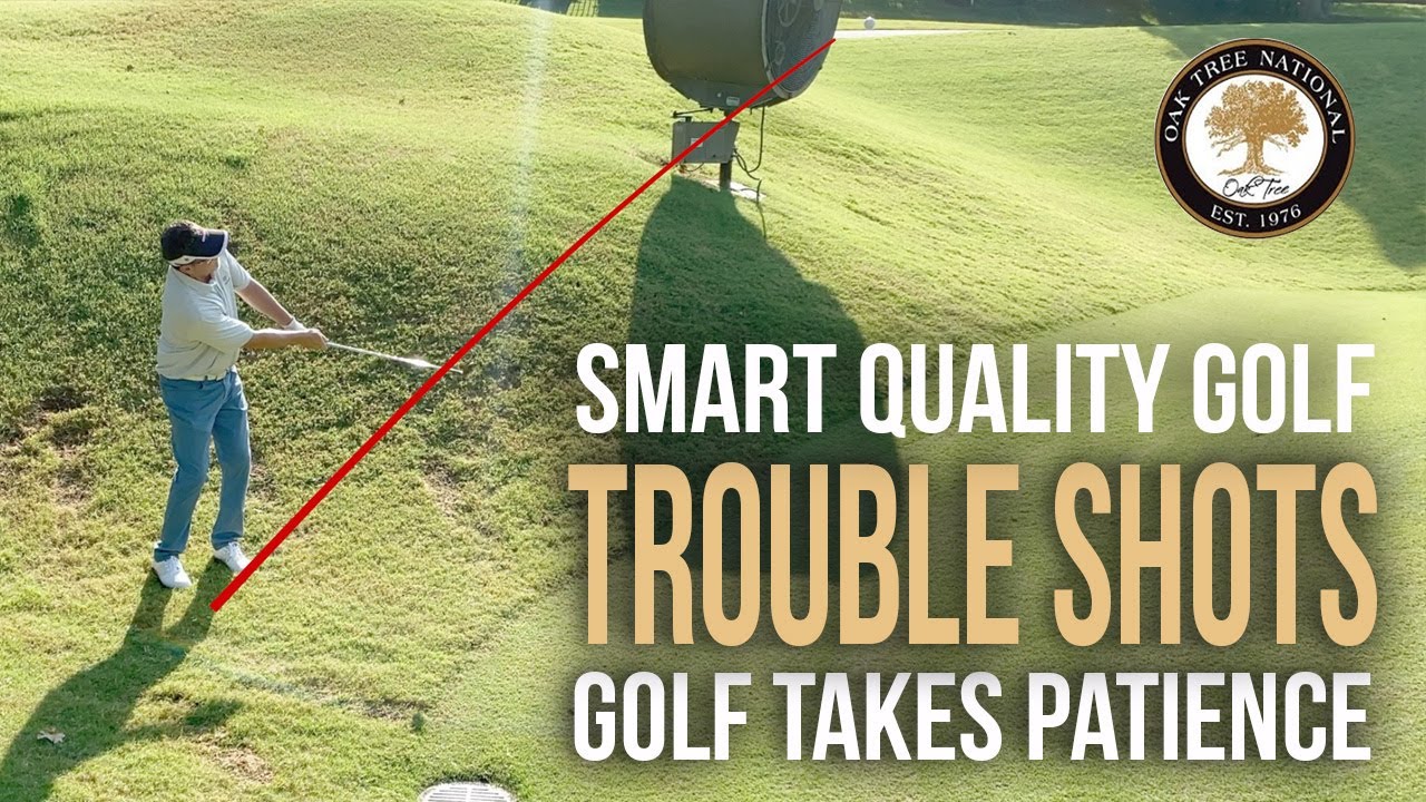 How to Deal with Trouble on the Course: Play Smart Quality Golf (Part 2 ...