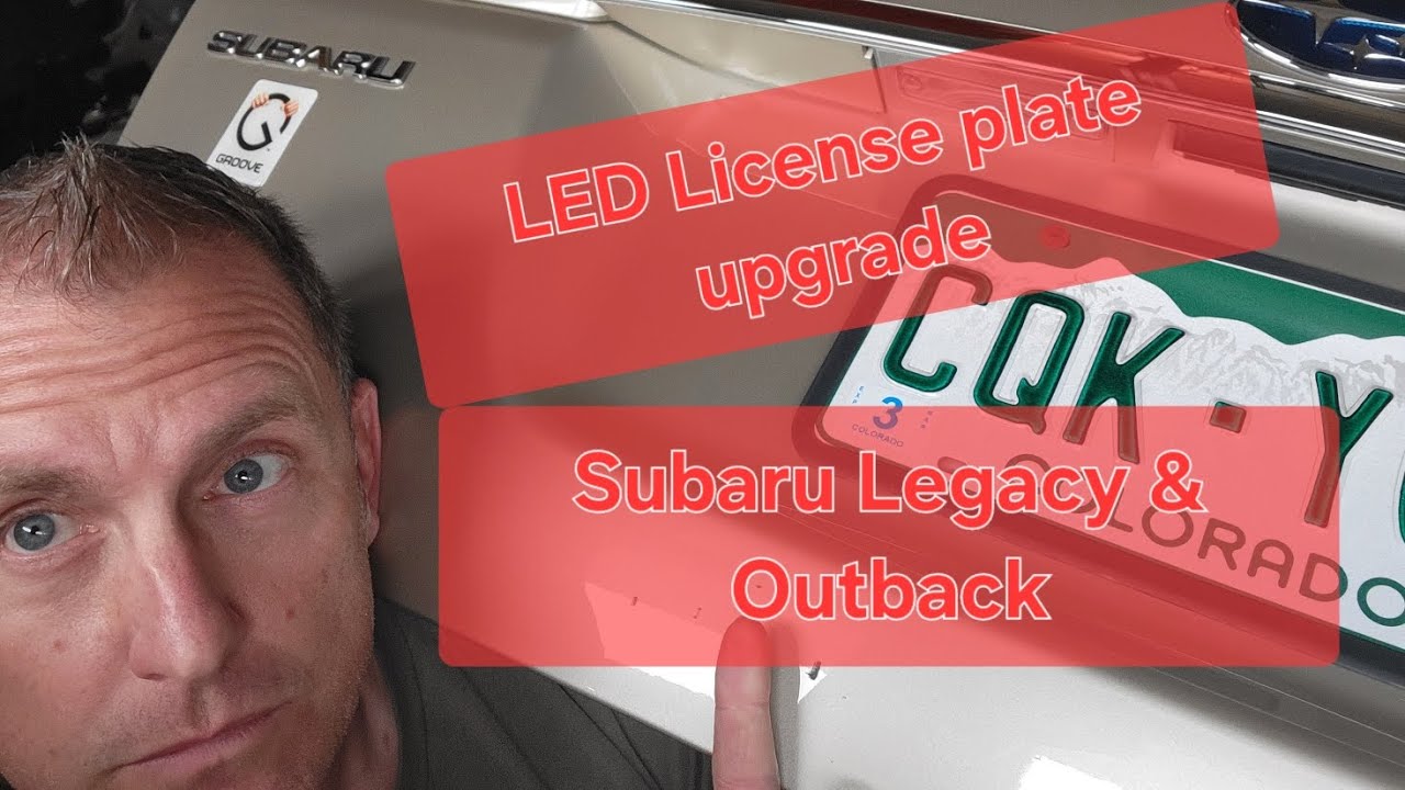 Subaru Legacy and Outback LED license plate light upgrade! 2007 to 2010 ...