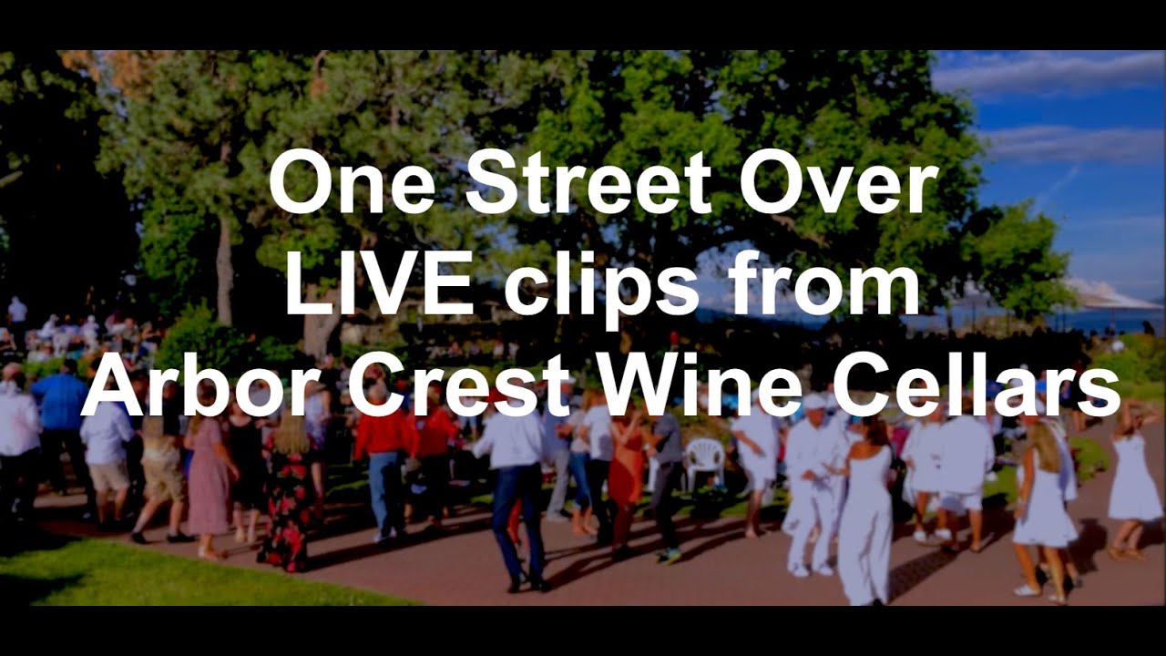 One Street Over Performing at Arbor Crest Winery - Live clips from ...