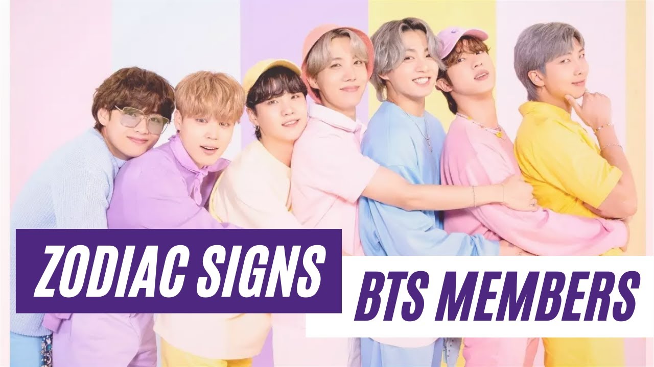 BTS Zodiac Signs | RM, Jin, Suga, JHope, Jimin, V and Jungkook - YouTube