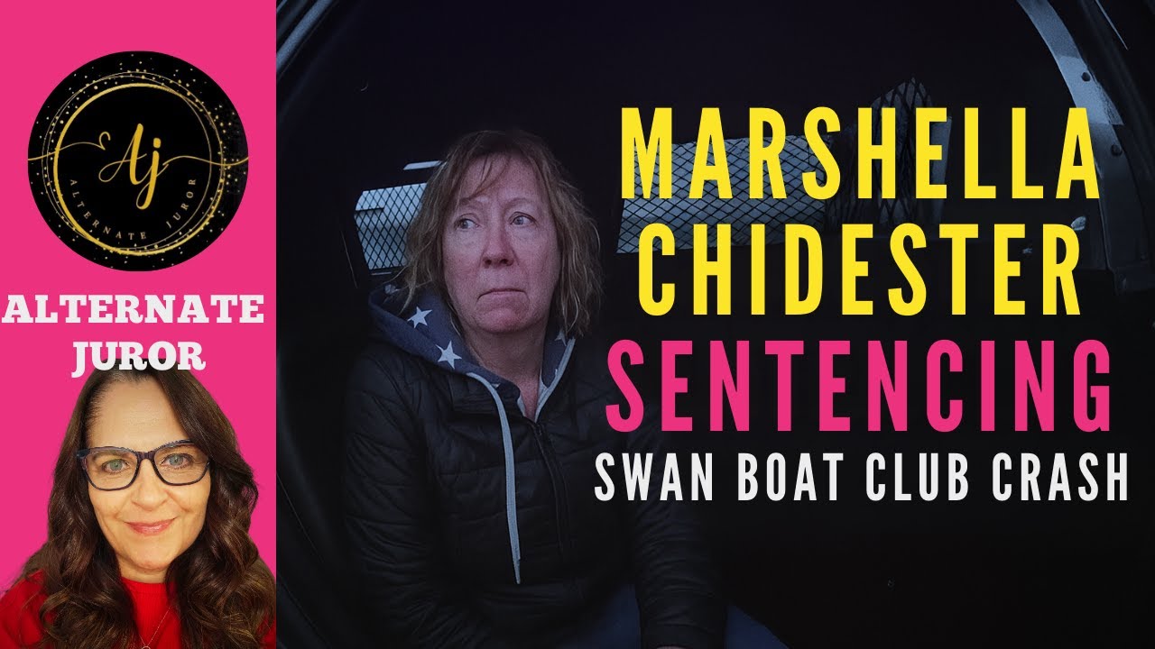MI v Marshella Chidester — Swan Boat Club Crash — SENTENCING - YouTube