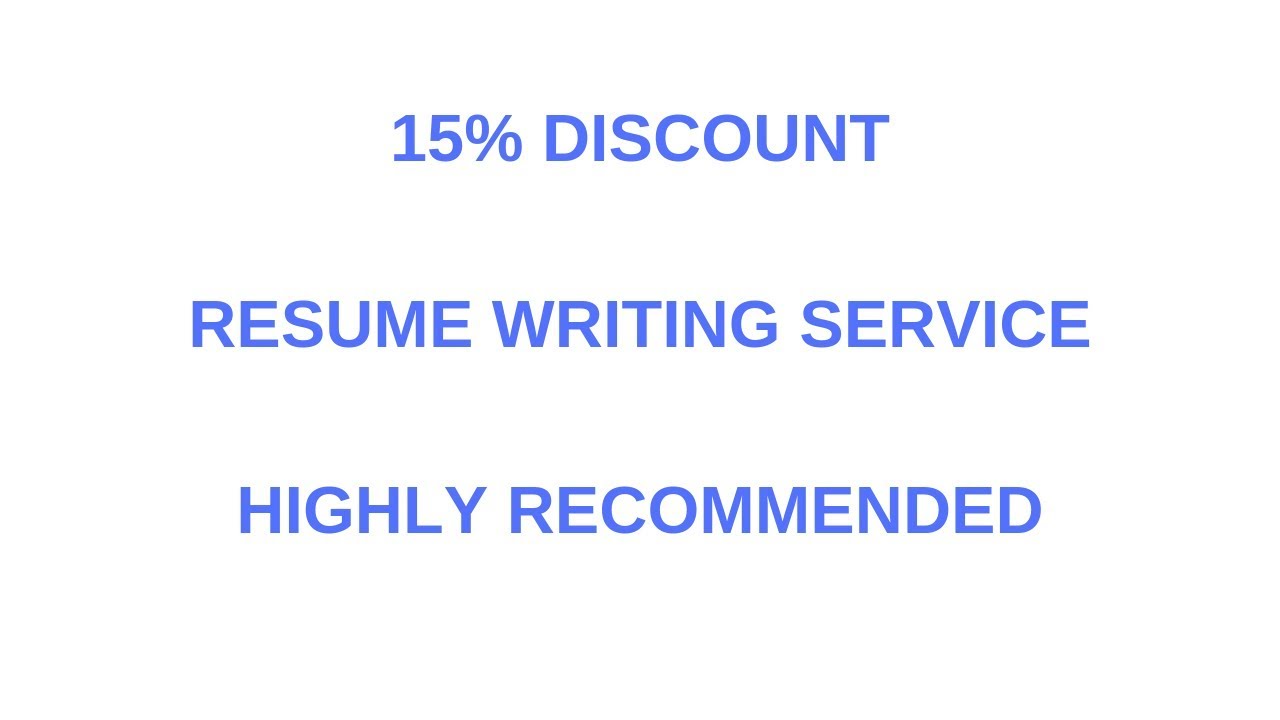 15% DISCOUNT RESUME WRITING SERVICE HIGHLY RECOMMENDED - YouTube