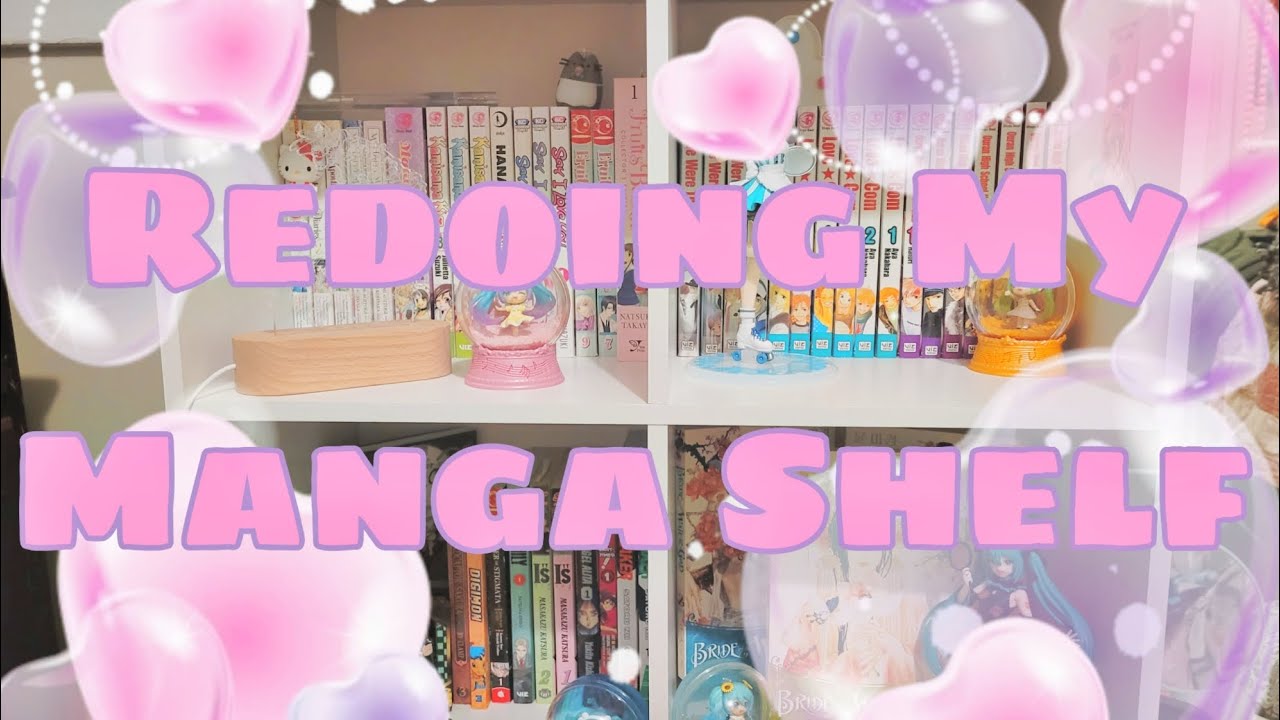 Redoing my Manga Shelf b/c I want to share - YouTube