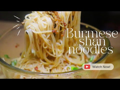 Easy and delicious Shan Noodles Recipe || Burmese Shan Noodles || Pork ...