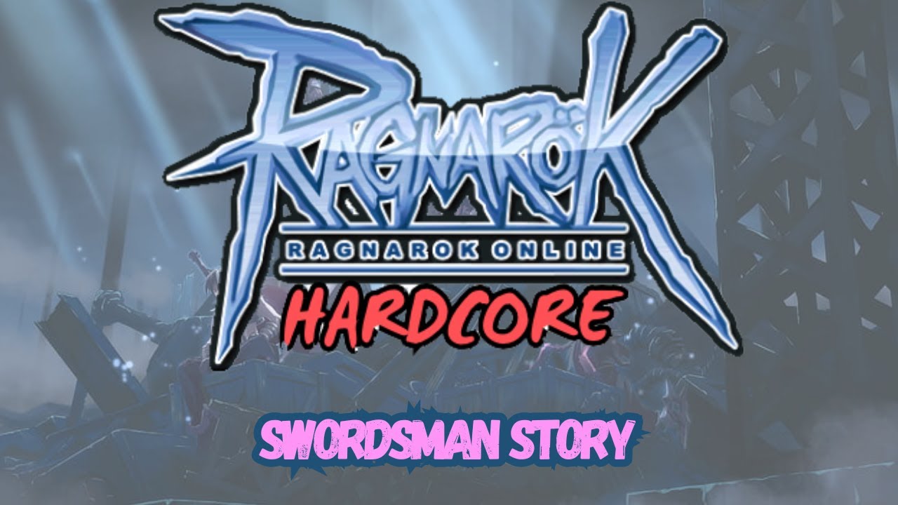 RAGNAROK ONLINE PRE RENEWAL HARCORE EDITION | SWORDSMAN LEVELING WALKTHROUGH - YouTube