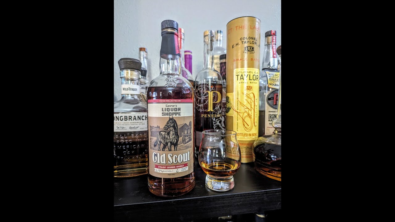 Old Scout Bourbon Gaspar's Store Pick (117.8 Proof) HOT? SWEET? SMOOTH ...