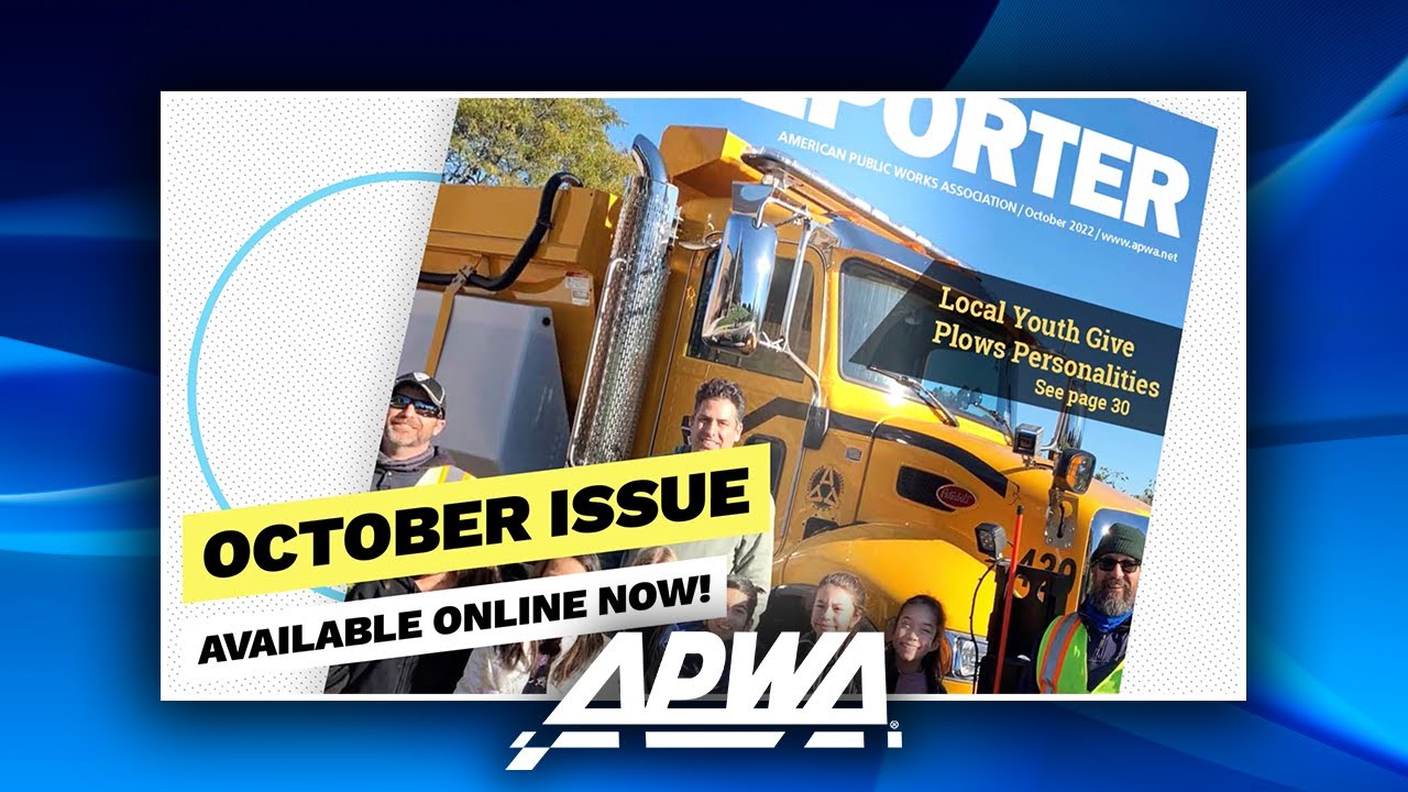 October 2022 APWA Reporter – Online Now! - YouTube