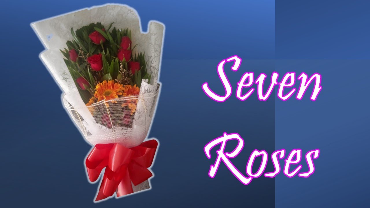 Seven Roses - YouTube