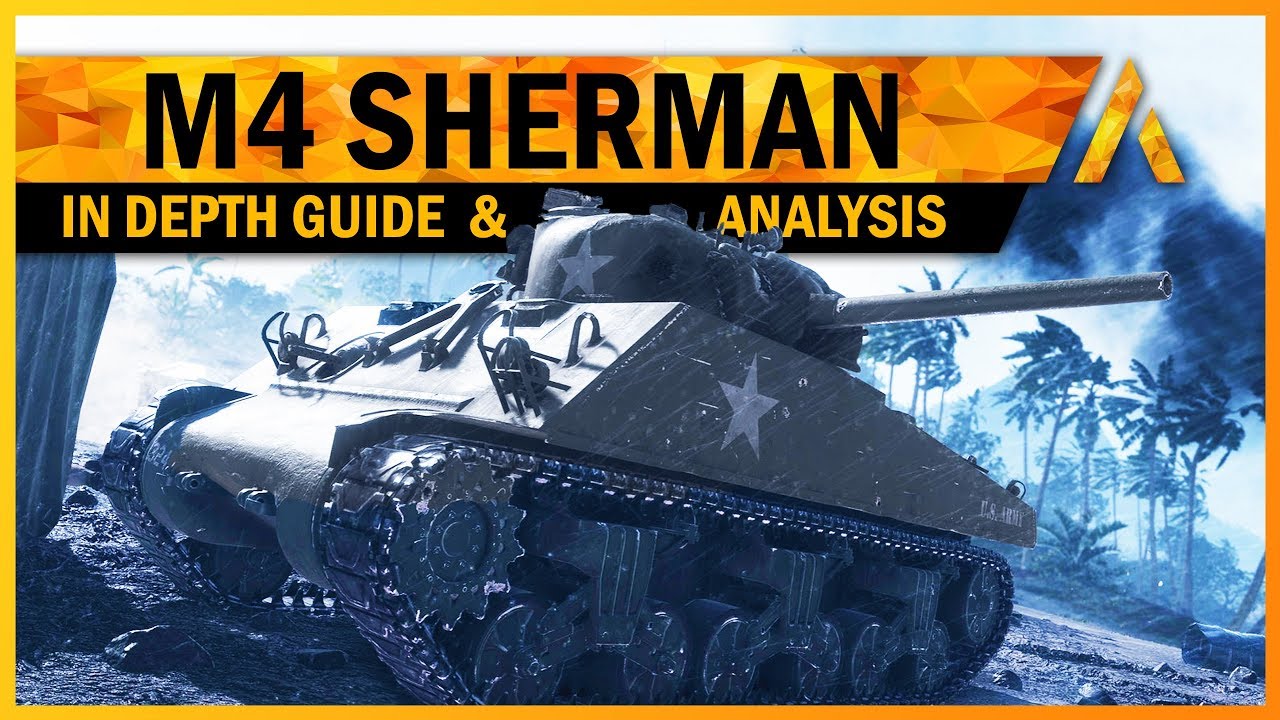 M4 Sherman Ultimate Guide & Specializations Analysis - BF5 Pacific ...
