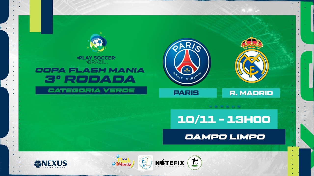 COPA FLASH MANIA - PLAY SOCCER BRAZIL || Categoria VERDE ||🔥PARIS X R ...