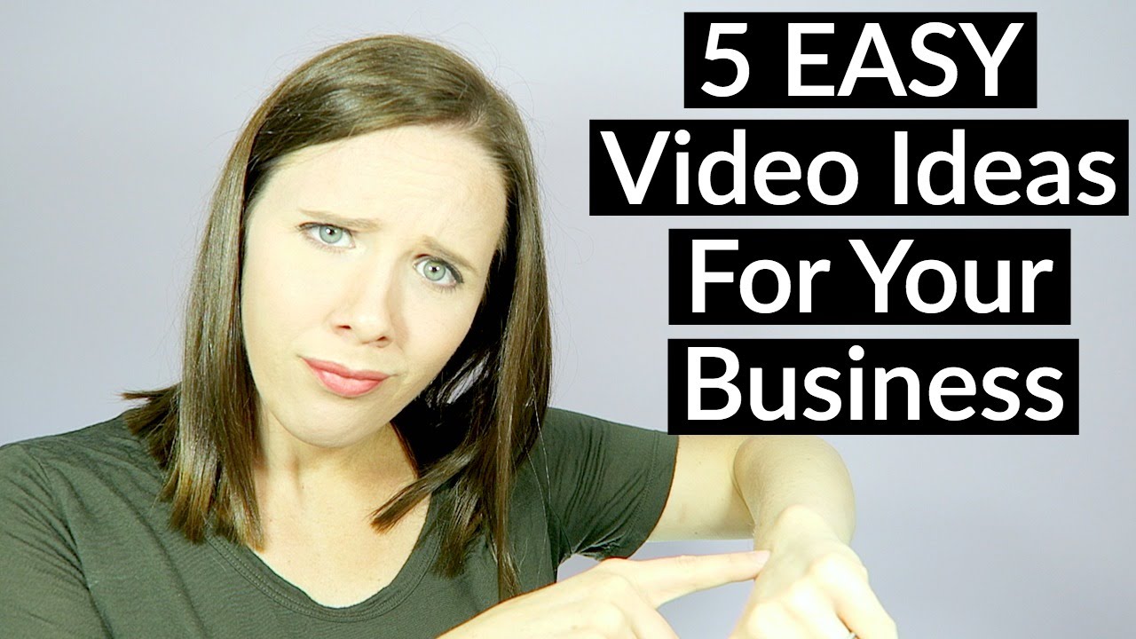 How to make a video for business - 5 Easy video ideas for businesses ...