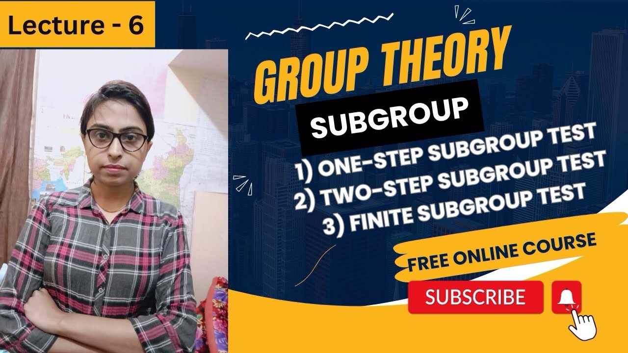 Subgroup | one-step & two step subgroup test | finite subgroup test ...