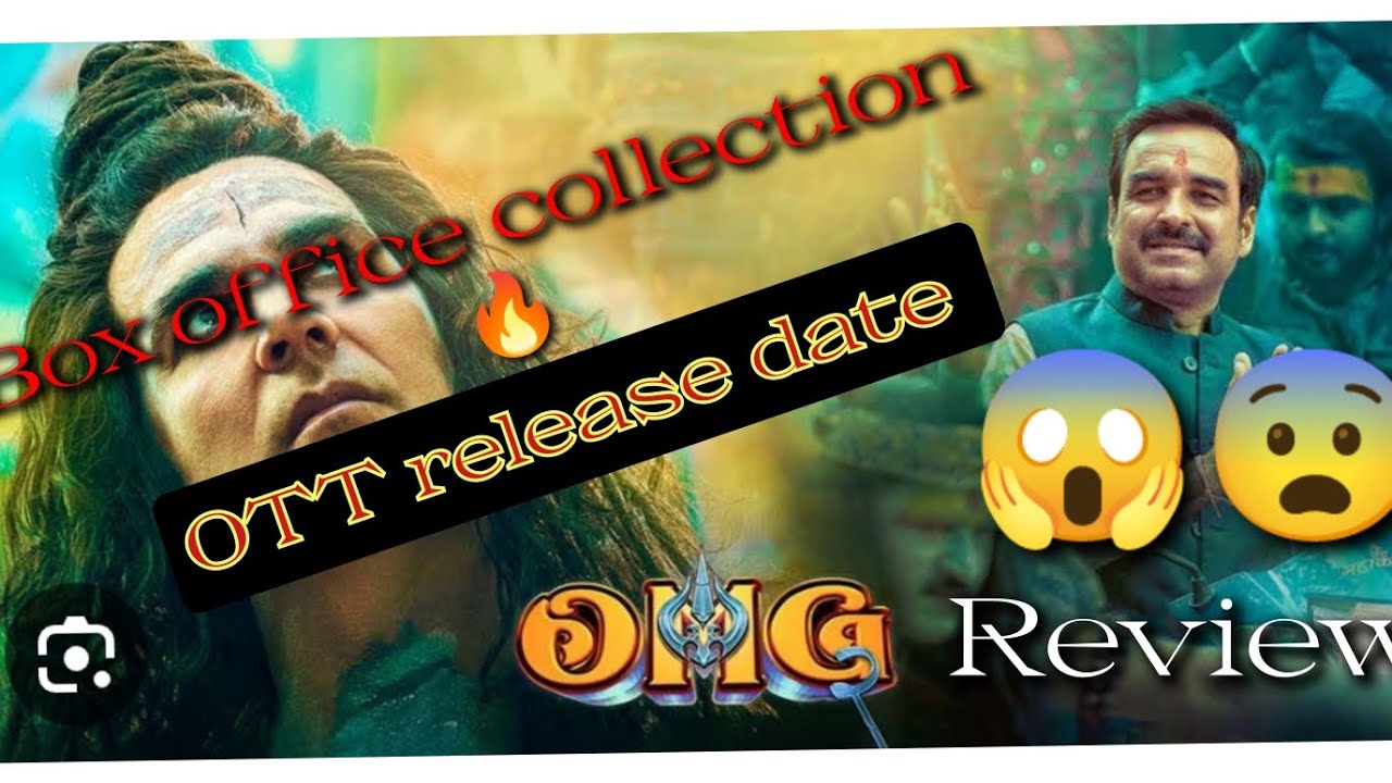 OMG2 MOVIE BOX OFFICE COLLECTION|OTT RELEASE DATE|REVIEW - YouTube