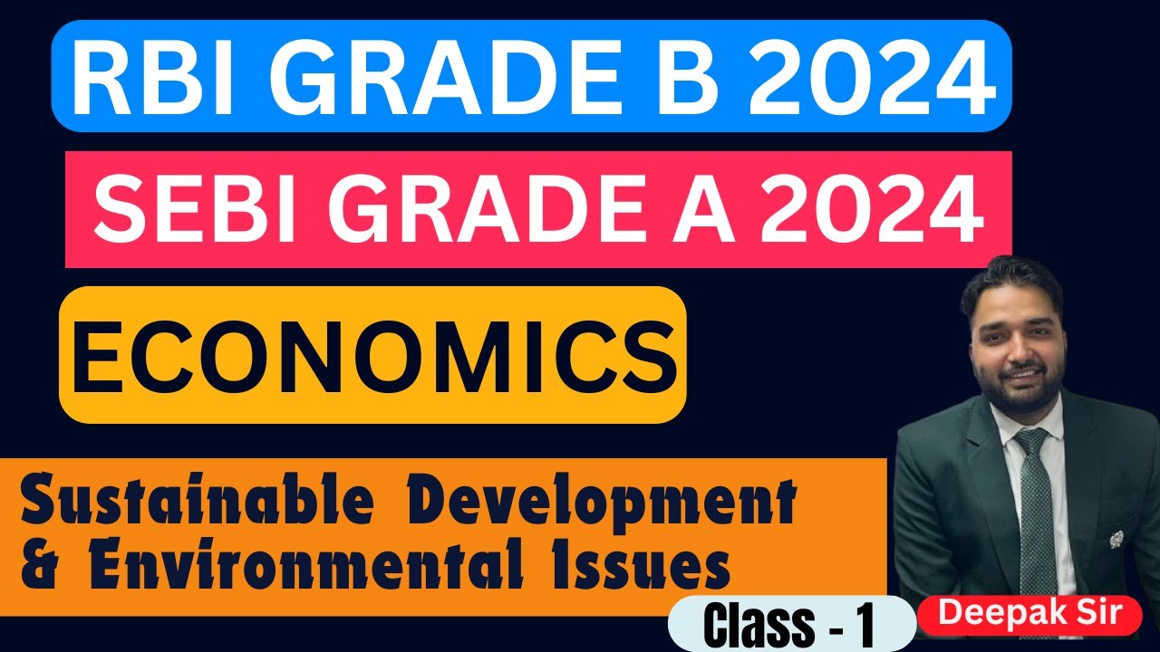 RBI Grade B | SEBI Grade A | Economics | Sustainable Development |Class ...