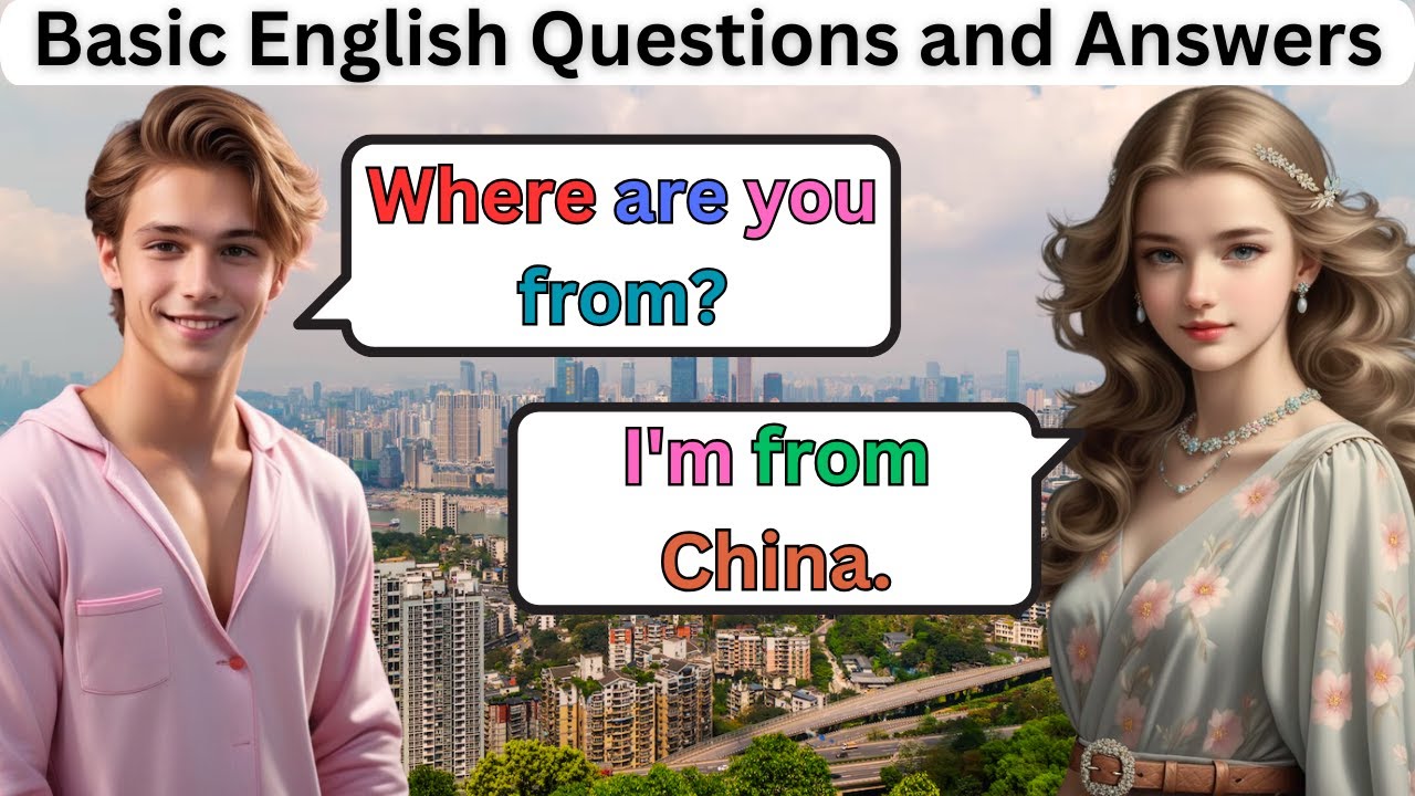 English Conversation Practice For Beginners: Basic English Questions ...