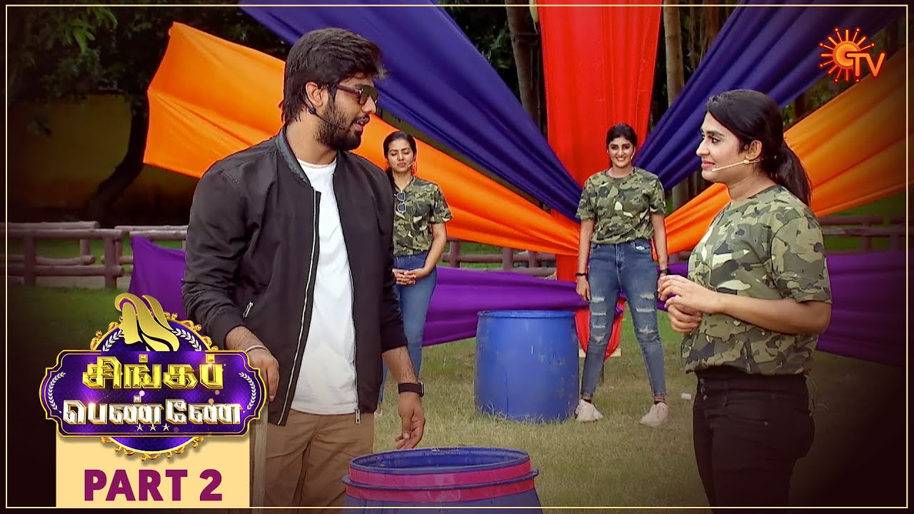 Singapenne - Full Show | Part - 02 | Kannanakanne #Pandavarillam | Sun ...