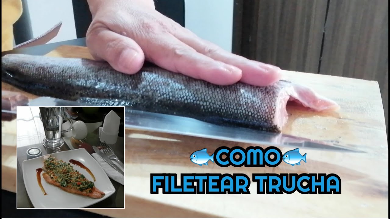 COMO FILETEAR UNA TRUCHA - YouTube