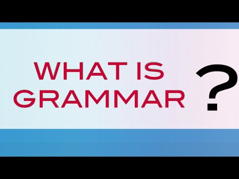 What is Grammar ? | Fully definition| - YouTube