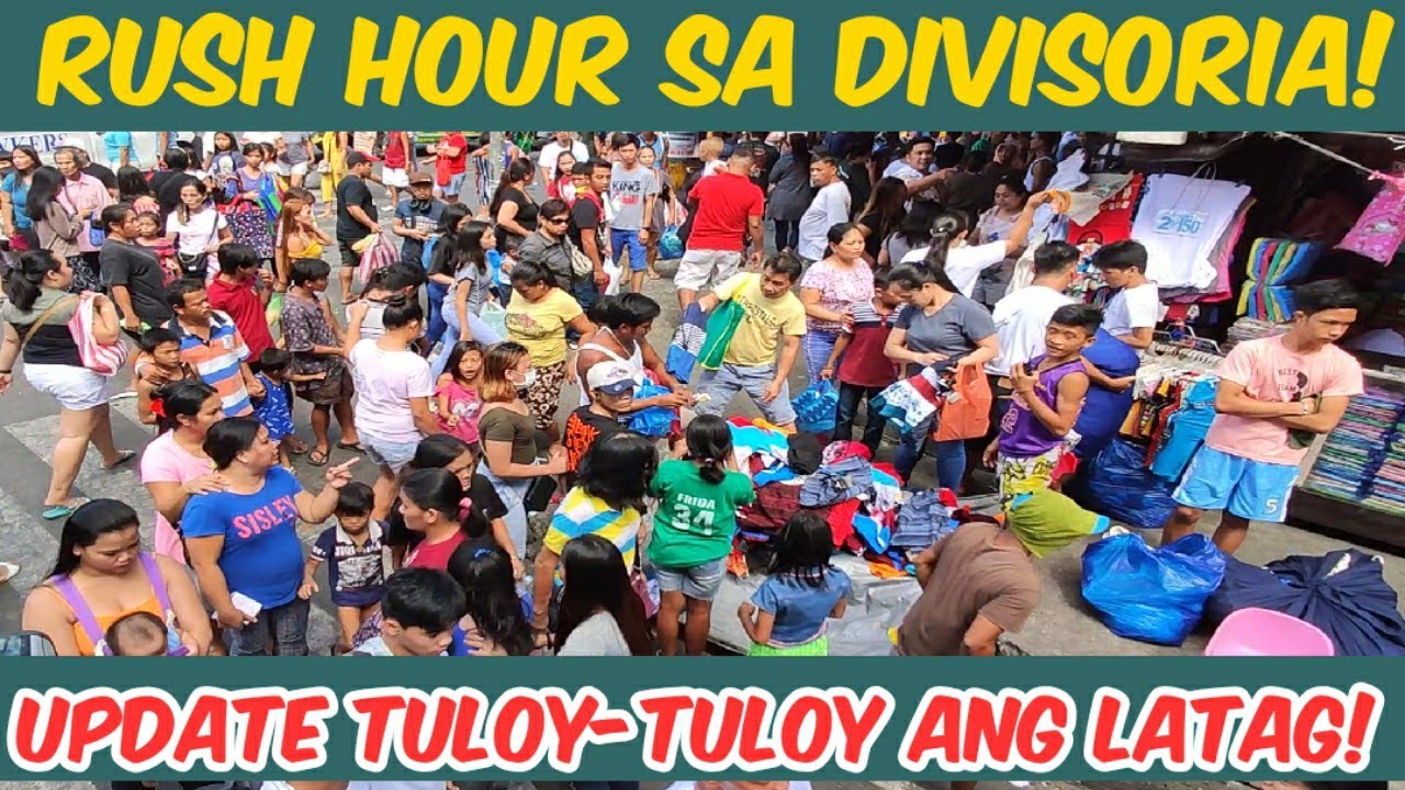 ILAYA BINONDO DIVISORIA DAGSA ANG MGA MAMIMILI! | MANILA UPDATE ...