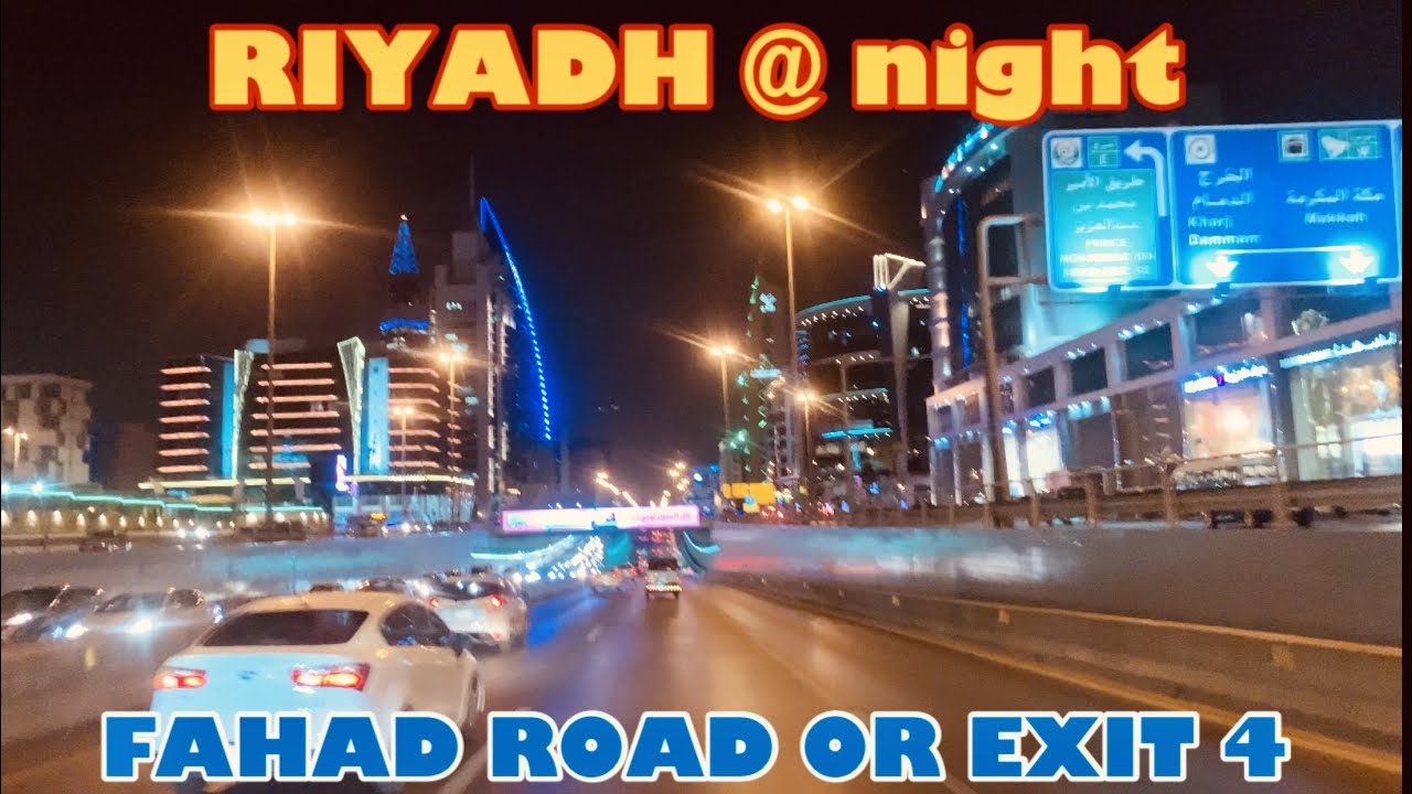 Riyadh @ night | king Fahad road or exit 4 - YouTube