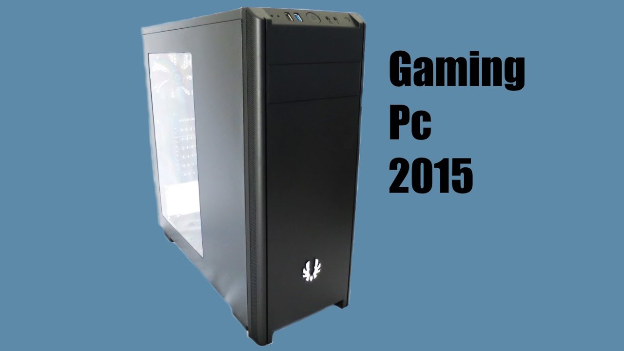 GAMING PC BUILD 2015 - YouTube