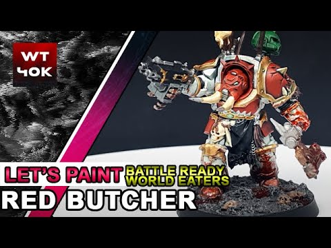 Let's Paint: A Battle Ready World Eaters Red Butcher Terminator - YouTube