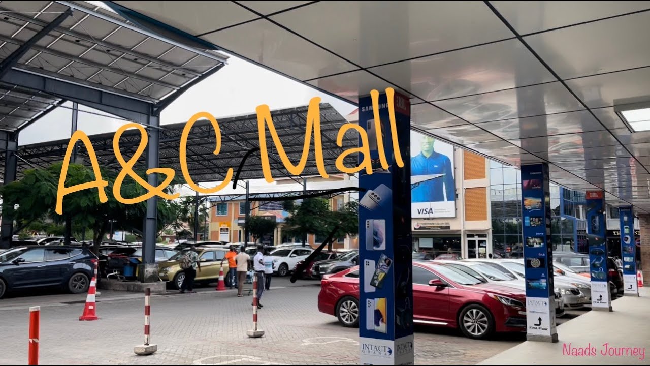 A&C Mall [Ghana, Accra-East Legon] - YouTube