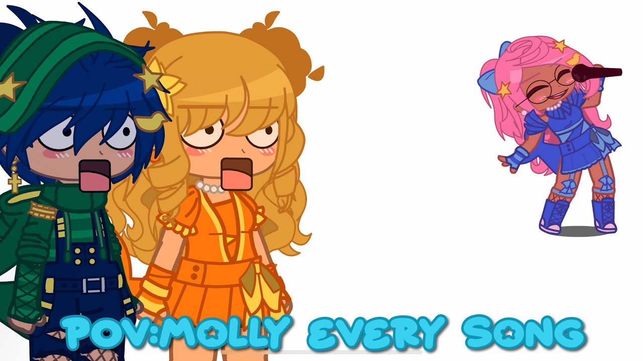 POV:Molly Every Song 🎤 || ft.Deema & Gil || my AU || Bubble 🫧 Guppies ...