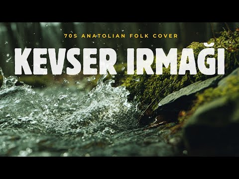 Kevser Irmağı  (Aman Medet Duy Sesimi Dardayım) - 70s Anatolian Folk Cover