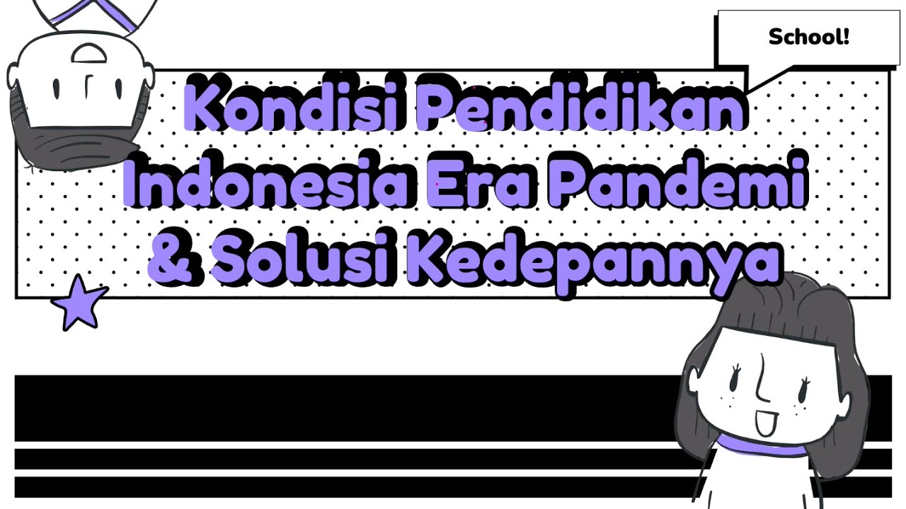 Tugas 2 Lesson Learned Kondisi Pendidikan Indonesia Saat Ini dan Ideal ...