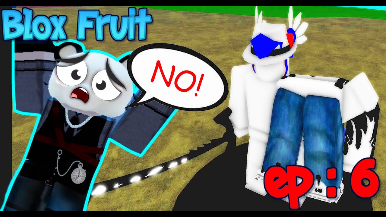 BLOX FRUIT EP : 6 Oh Nah He Got KIDNAPPED ! - YouTube