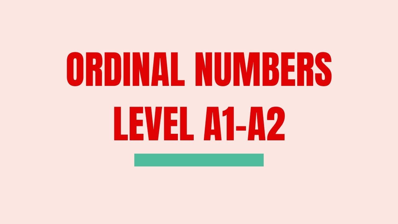 Intensive English Level A1- A2 Course for beginners | Ordinal Numbers - YouTube
